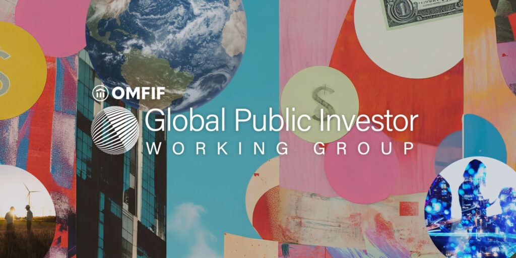 Global Public Investor Working Group report launch - OMFIF